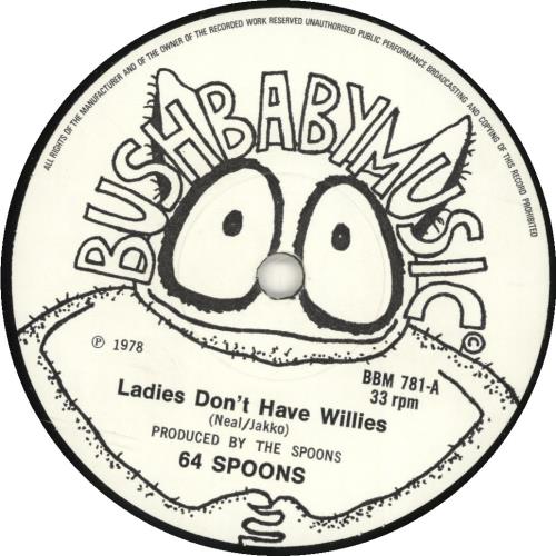 64 Spoons Ladies Don't Have Willies UK 7" vinyl single (7 inch record ...