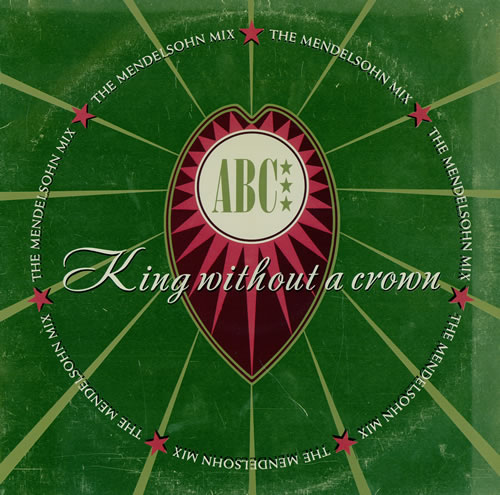 ABC King Without A Crown - The Mendelsohn Mix UK 12" vinyl single (12 ...