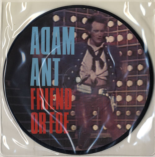 Adam Ant Friend Or Foe UK 7" vinyl picture disc (7 inch picture disc ...