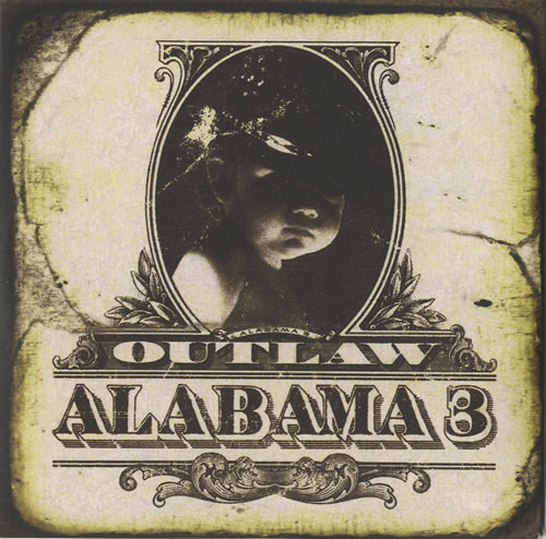 Alabama 3 Outlaw UK Promo CD-R acetate (472850)