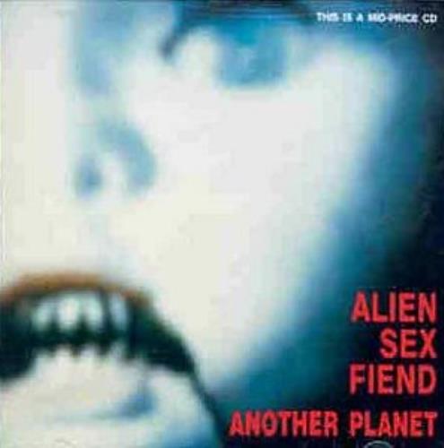 Alien Sex Fiend Another Planet UK CD album (CDLP) (315081)
