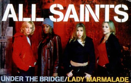 All Saints Under The Bridge/Lady Marmalade UK cassette single (274007)