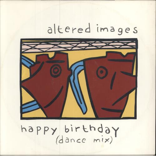 Altered Images Happy Birthday - P/s UK 12" vinyl single (12 inch record ...