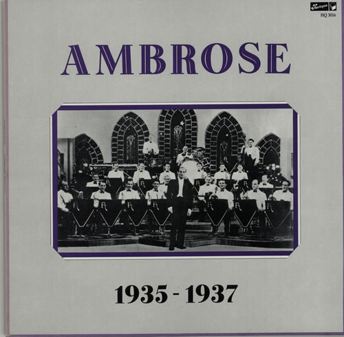 Ambrose And His Orchestra 1935-1937 (Nineteen Thirty Five...) UK vinyl ...