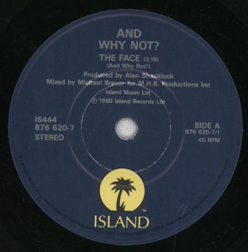 And Why Not? The Face UK 7" vinyl single (7 inch record / 45) (835201)