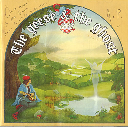 Anthony Phillips The Geese & The Ghost - Autographed UK 2 CD album set ...