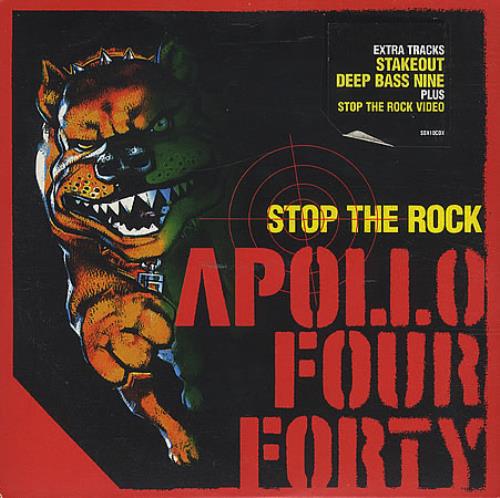 Apollo 440 Stop The Rock UK CD single (CD5 / 5") (142603)