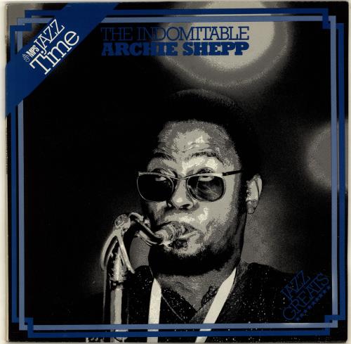 Archie Shepp The Indomitable Archie Shepp Dutch vinyl LP album (LP ...