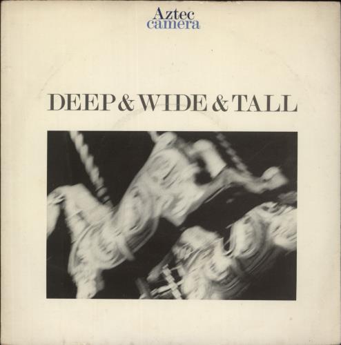 Aztec Camera Deep & Wide & Tall UK 7" vinyl single (7 inch record / 45 ...