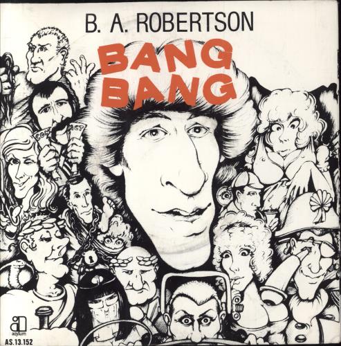 B. A. Robertson Bang Bang UK 7" vinyl single (7 inch record / 45) (798747)
