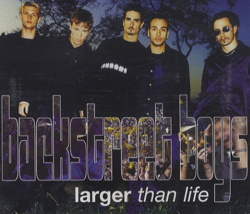 Backstreet Boys Larger Than Life UK CD single (CD5 / 5") (192730)