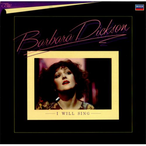 Barbara Dickson I Will Sing UK vinyl LP album (LP record) (425296)