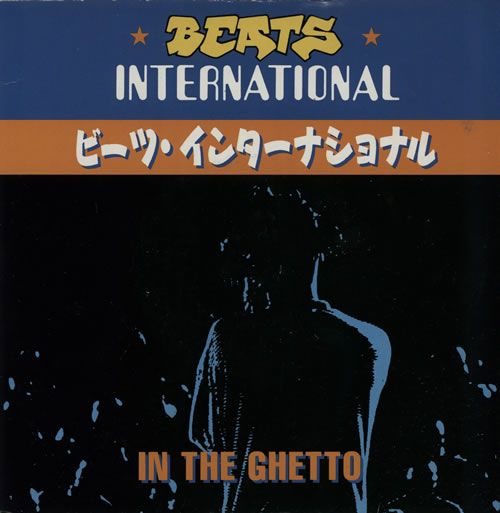 Beats International In The Ghetto UK 7" vinyl single (7 inch record ...