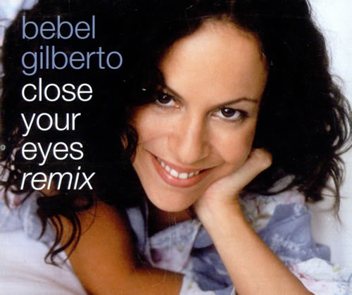 Bebel Gilberto Close Your Eyes UK Promo CD single (CD5 / 5") (516855)