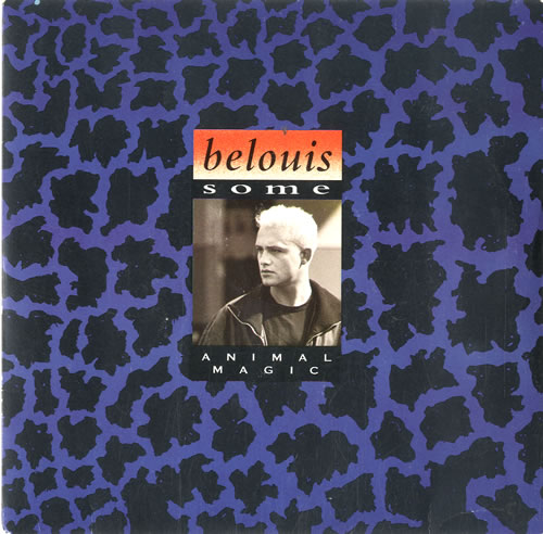 Belouis Some Animal Magic UK 7" vinyl single (7 inch record / 45) (182357)