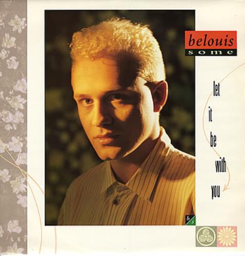 Belouis Some Let It Be With You UK 12" vinyl single (12 inch record ...