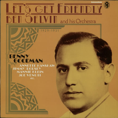 Ben Selvin Let's Get Friendly UK vinyl LP album (LP record) (566985)