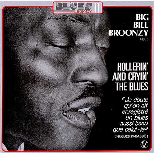 Big Bill Broonzy Hollerin' And Cryin' The Blues French vinyl LP album (LP record) (411637)