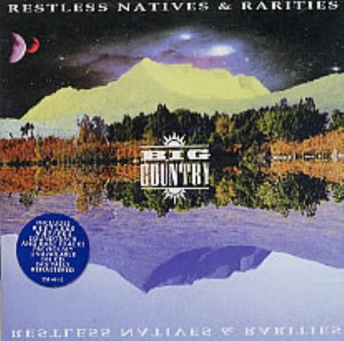 Big Country Restless Natives & Rarities UK 2 CD album set (Double CD ...