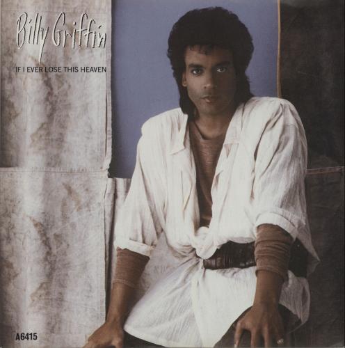 Billy Griffin If I Ever Lose This Heaven UK 7" vinyl single (7 inch ...