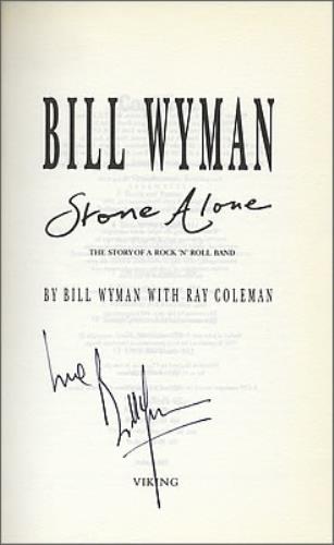 Bill Wyman Stone Alone - Autographed UK book (369930) 0-670-82894-7
