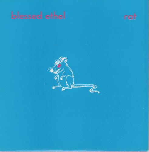 Blessed Ethel Rat UK 7" vinyl single (7 inch record / 45) (645011)