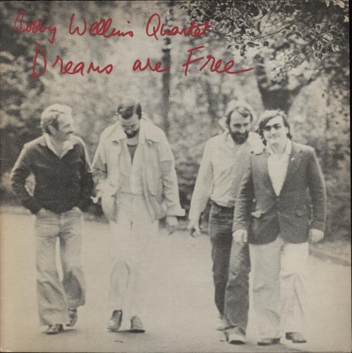 Bobby Wellins Dreams Are Free UK vinyl LP album (LP record) (801018)