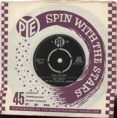 Bob Wallis Three Live Wires UK 7" vinyl single (7 inch record / 45 ...