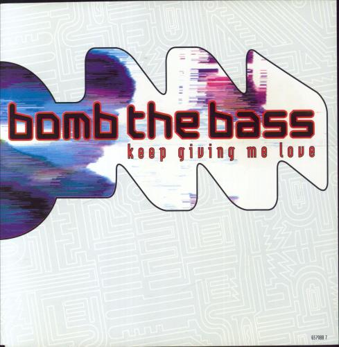 Bomb The Bass Keep Giving Me Love UK 7" vinyl single (7 inch record ...