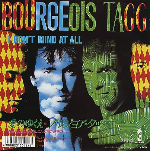 Bourgeois Tagg I Don't Mind At All Japanese 7" vinyl single (7 inch ...