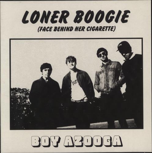Boy Azooga Loner Boogie / Face Behind Her Cigarette UK 7" vinyl single ...