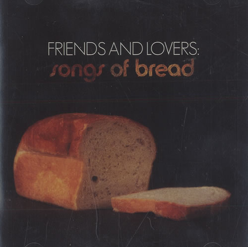 Bread Friends And Lovers: Songs Of Bread US CD album (CDLP) (466060)