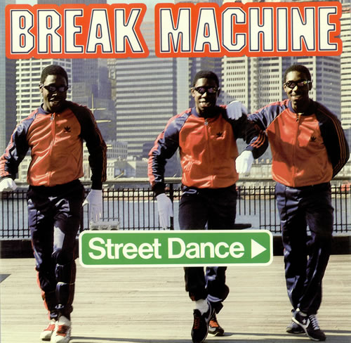 Break Machine Street Dance + p/s UK 12" vinyl single (12 inch record ...
