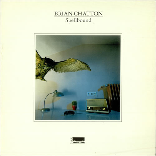 Brian Chatton Spellbound UK vinyl LP album (LP record) (495882)