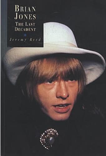 Brian Jones The Last Decadent UK book (303261) 1-871592-71-2