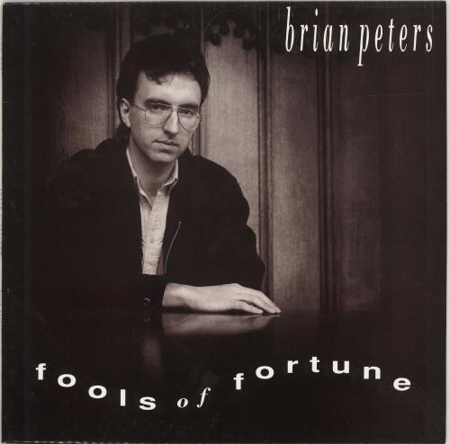 Brian Peters Fools Of Fortune UK vinyl LP album (LP record) (691830)