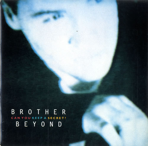 Brother Beyond Can You Keep A Secret UK 7" vinyl single (7 inch record ...
