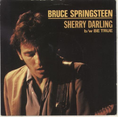 Bruce Springsteen Sherry Darling UK 7" vinyl single (7 inch record / 45 ...