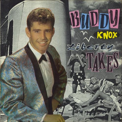 Buddy Knox Liberty Takes UK vinyl LP album (LP record) (810524)