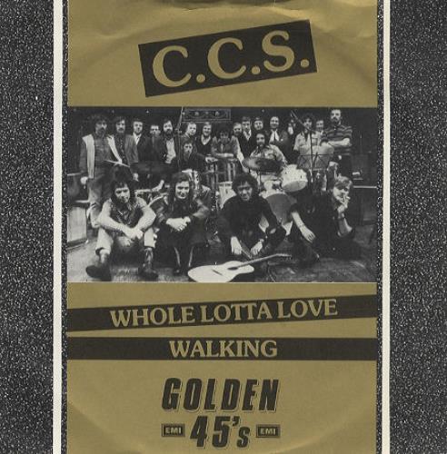 C.C.S. Whole Lotta Love UK 7" vinyl single (7 inch record / 45) (207239)
