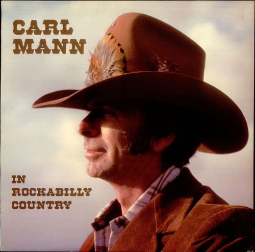 Carl Mann In Rockabilly Country UK vinyl LP album (LP record) (538702)