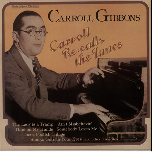 Carroll Gibbons Carroll Re-Calls The Tunes UK vinyl LP album (LP record ...