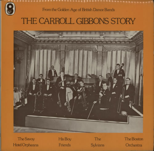 Carroll Gibbons The Carroll Gibbons Story UK 2-LP vinyl record set ...