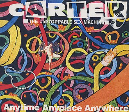 Carter USM Anytime Anyplace Anywhere UK CD single (CD5 / 5") (87991)
