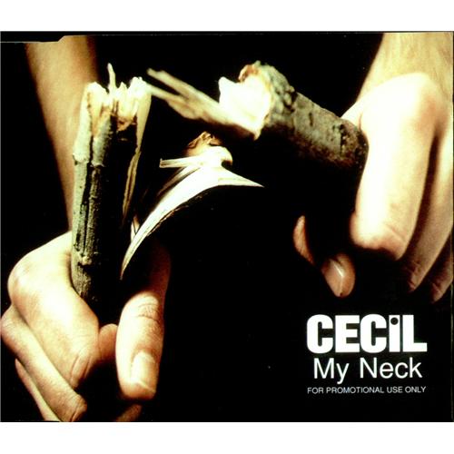 Cecil My Neck UK Promo CD single (CD5 / 5") (65853)