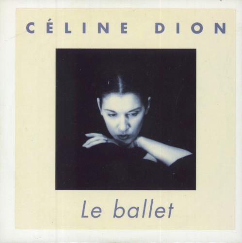 Celine Dion Le Ballet French Promo CD single (CD5 / 5") (76167)