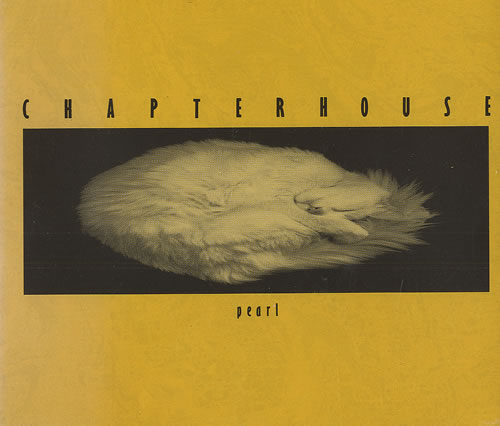 Chapterhouse Pearl UK CD single (CD5 / 5") (110118)