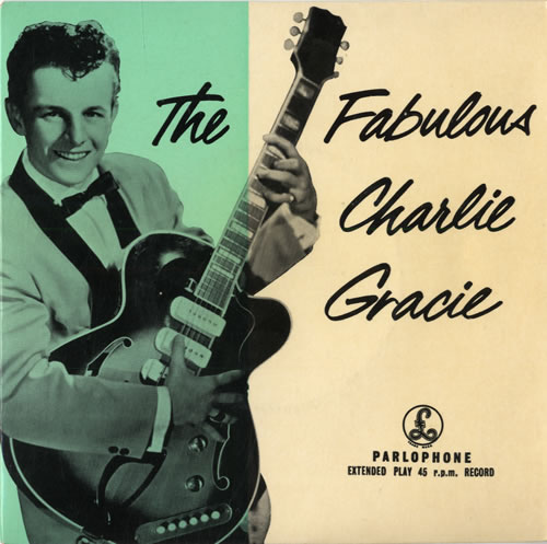 Charlie Gracie The Fabulous Charlie Gracie EP UK 7" vinyl single (7 ...