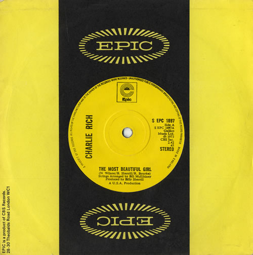 Charlie Rich The Most Beautiful Girl - 1st UK 7" vinyl single (7 inch record / 45) (302439)