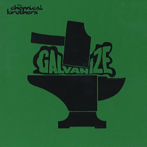 Chemical Brothers Galvanize UK Promo CD single (CD5 / 5") (321697)